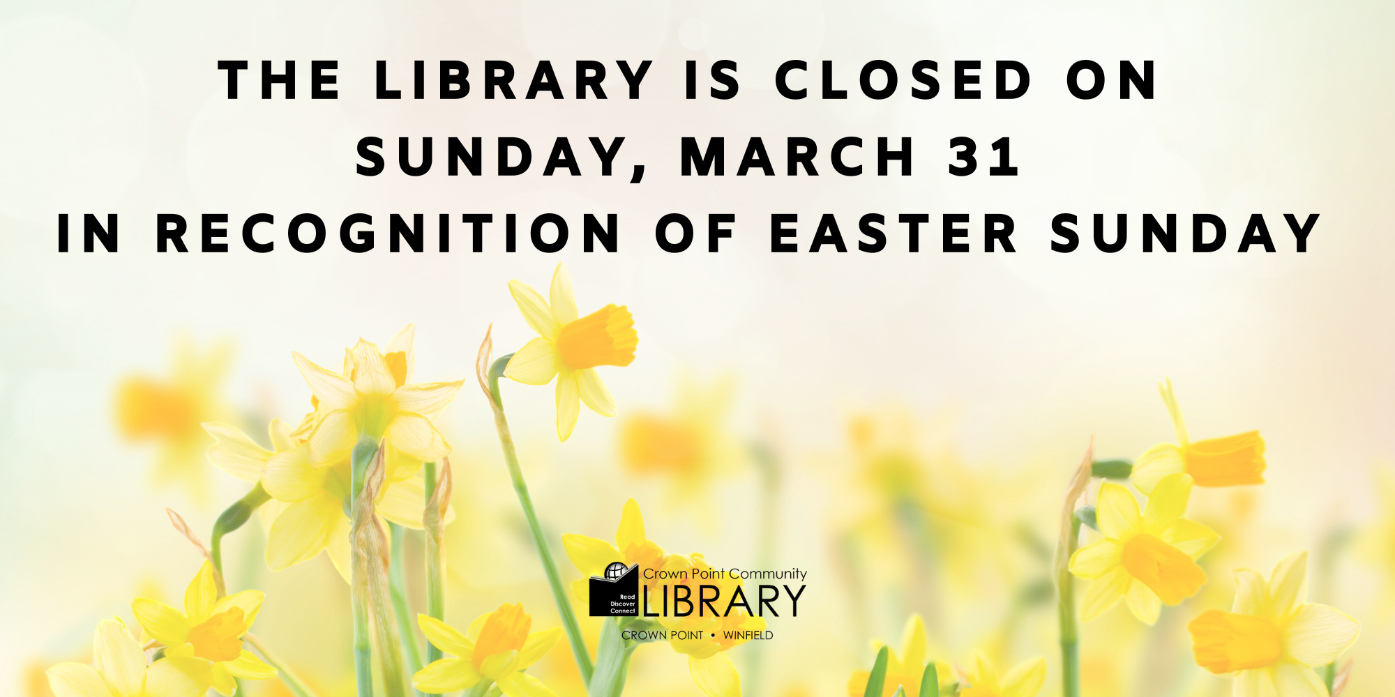 Crown Point Community Library - Easter Sunday Closing-sign (Facebook ...